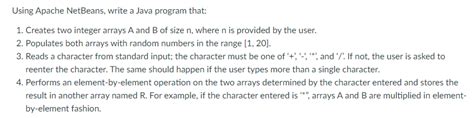 Solved Using Apache Netbeans Write A Java Program That 1