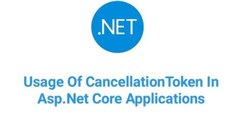 Suyogya Taneja On Linkedin Dotnet8 Cancellationtokens Asynchronousprogramming