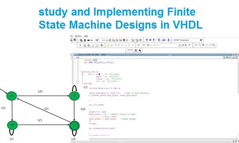 Study And Implementing Finite State Machine Designs In VHDL Using ModelSim