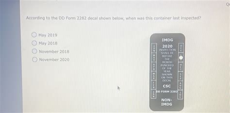 Solved According To The Dd Form 2282 Decal Shown Below When Was This Container Last Inspected