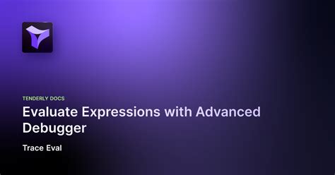 Evaluate Expressions With Advanced Debugger Tenderly Documentation