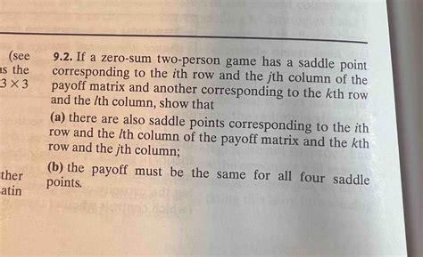 Solved See 92 ﻿if A Zero Sum Two Person Game Has A Saddle