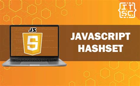 Understanding What Is Javascript Hashset Understanding What Is Javascript Hashset