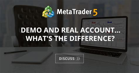 Demo And Real Account Whats The Difference Real Account Mql4 And Metatrader 4 Mql4