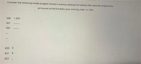 Solved Consider The Following Simple Program Stored In