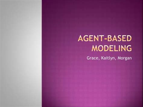 Ppt Agent Based Modeling Powerpoint Presentation Free Download Id