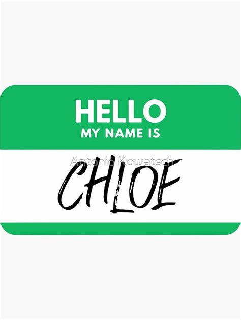 Chloe Name Green Nametag Chloe Name Label Sticker For Sale By Antonio K