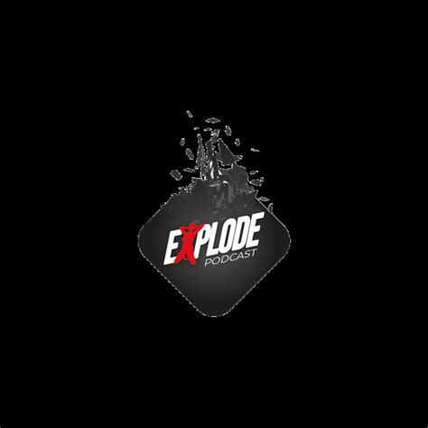 Explode Podcast Podcast On Spotify