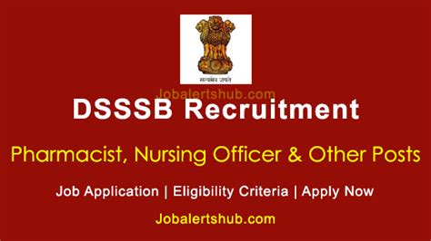Dsssb Pharmacist Nursing Officer And Other 2024 Job Notification