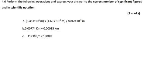 Solved 4 6 Perform The Following Operations And Express Your