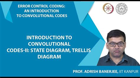 Introduction To Convolutional Codes Ii State Diagram Trellis Diagram
