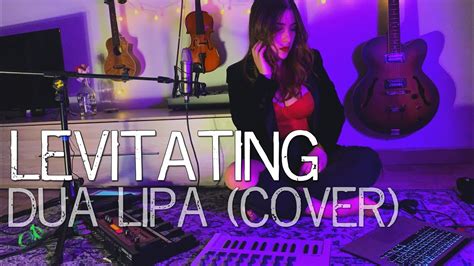 Levitating Dua Lipa Cover Youtube Music