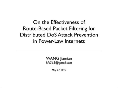 Presentation Of On The Effectiveness Of Route Based Packet Filtering