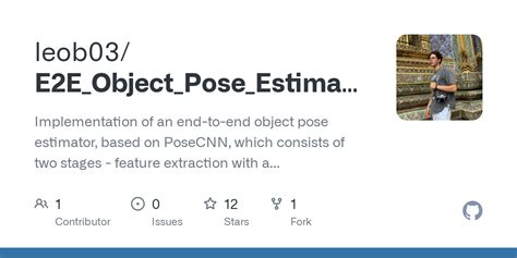Github Leob03e2eobjectposeestimator Implementation Of An End To End Object Pose Estimator
