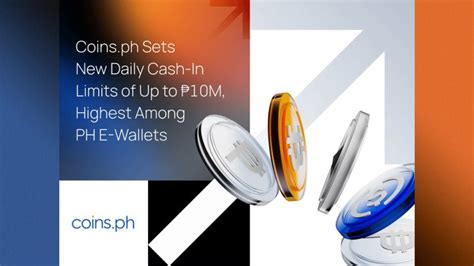 Coins Ph Raises Daily Cash In Limit To ₱10 Million Highest Among Ph E Wallets Yugatech