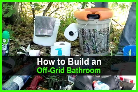 How To Build An Off Grid Bathroom