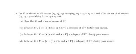 Solved Let U Be The Set Of All Vectors X X X Chegg Com