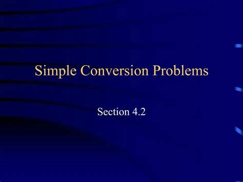 Ppt Simple Conversion Problems Powerpoint Presentation Free Download