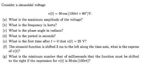 Solved Consider A Sinusoidal Voltage V T 50 Cos 100 Pi