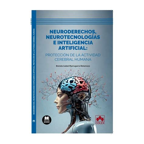 Pdf Neuroderechos Neurotecnologías E Inteligencia Artificial
