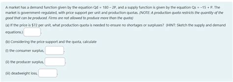 Solved A Market Has A Demand Function Given By The Equation
