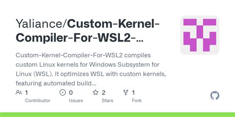 Github Yaliancecustom Kernel Compiler For Wsl2 Linux Custom Kernel