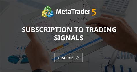 Subscription To Trading Signals Trading Signals General Mql5 Programming Forum