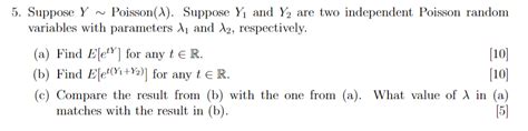 Solved 5 Suppose Y∼ Poisson λ Suppose Y1 And Y2 Are Two