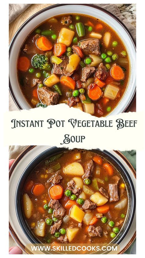 Instant Pot Vegetable Beef Soup Beef Vegetable Soup Recipe Instant