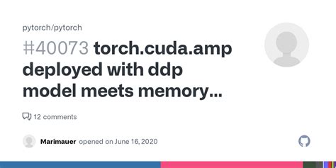 Torchcudaamp Deployed With Ddp Model Meets Memory Leak · Issue 40073 · Pytorchpytorch · Github