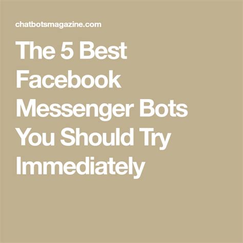 The 5 Best Facebook Messenger Bots You Should Try Immediately Best Facebook Facebook