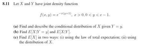 Solved 8 11 Let X And Y Have Joint Density Function Chegg Com