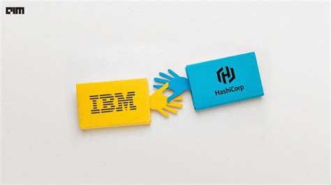 Why Ibm Is Acquiring Hashicorp Why Ibm Is Acquiring Hashicorp