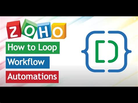 Zoho Workflow Automation Loops Tutorial