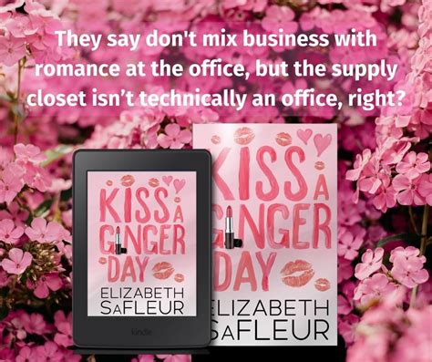 Kiss A Ginger Day By Elizabeth Safleur Goodreads