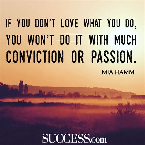 19 Quotes About Following Your Passion Success