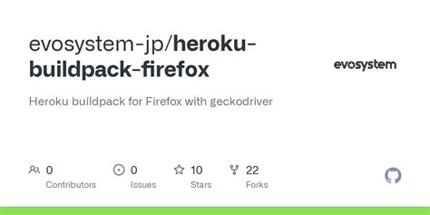 Github Evosystem Jpheroku Buildpack Firefox Heroku Buildpack For Firefox With Geckodriver