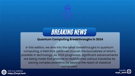 Quantum Computing Breakthroughs In 2024