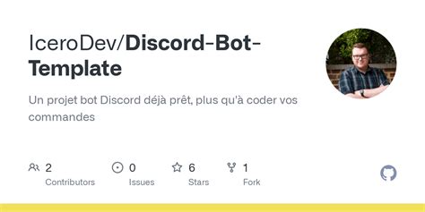 Github Icerodevdiscord Bot Template Un Projet Bot Discord Déjà Prêt