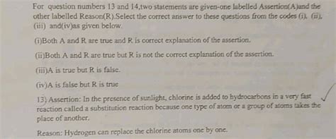 For Question Numbers 13 And 14 Two Statements Are Given One Labelled Assertion A And The Other