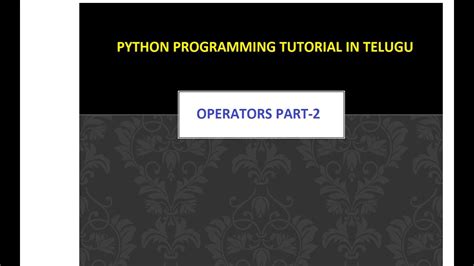 Python Operators Part 2 In Telugu Youtube
