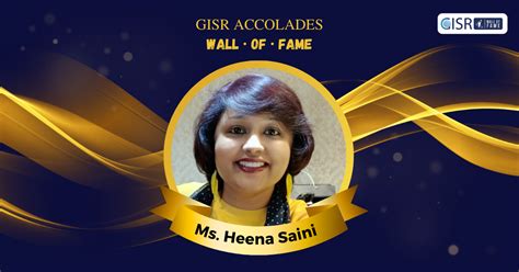 Ms Heena Saini Gisr Wall Of Fame
