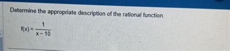 Solved Determine The Appropriate Description Of The Rational