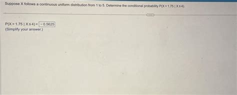 solved suppose x ﻿follows a continuous uniform distribution