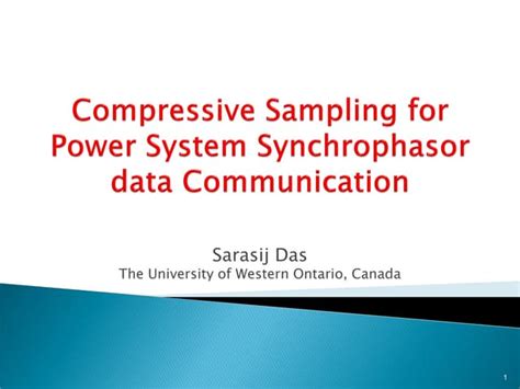 Compressive Sampling For Power System Synchrophasor Data Communication Ppt