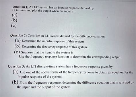 Solved Question 1 An Lti System Has An Impulse Response Defined By