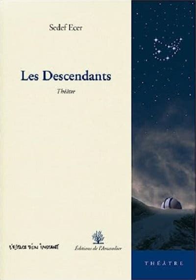Les Descendants Sedef Ecer
