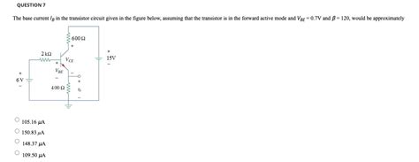 Solved The Base Current IB In The Transistor Circuit Given Chegg Com