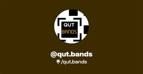 Qut Bands Instagram Facebook Linktree