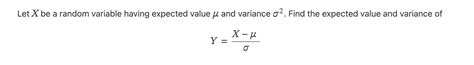 Solved Let X ﻿be A Random Variable Having Expected Value μ